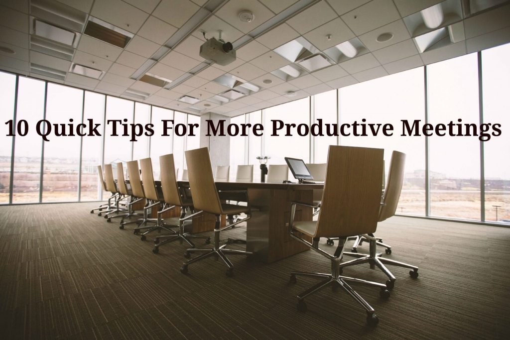 10 Quick Tips For More Productive Meetings — Profound Impact